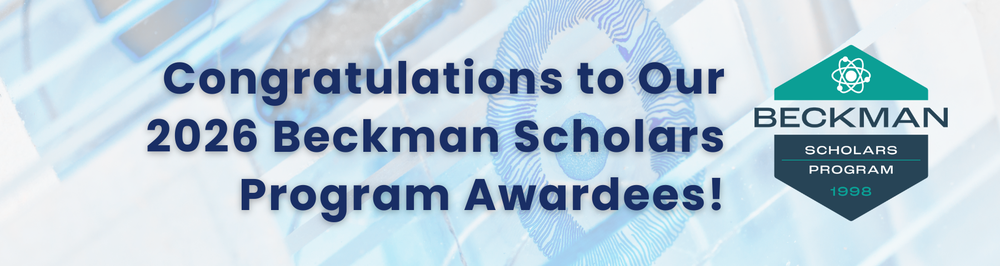 Beckman Foundation Announces 2026 Beckman Scholars Program Awardees | Beckman Foundation