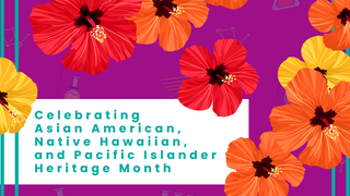 May is Asian American, Native Hawaiian, and Pacific Islander Heritage ...